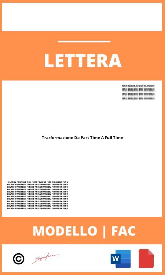 Fac Simile Lettera Di Trasformazione Da Part Time A Full Time